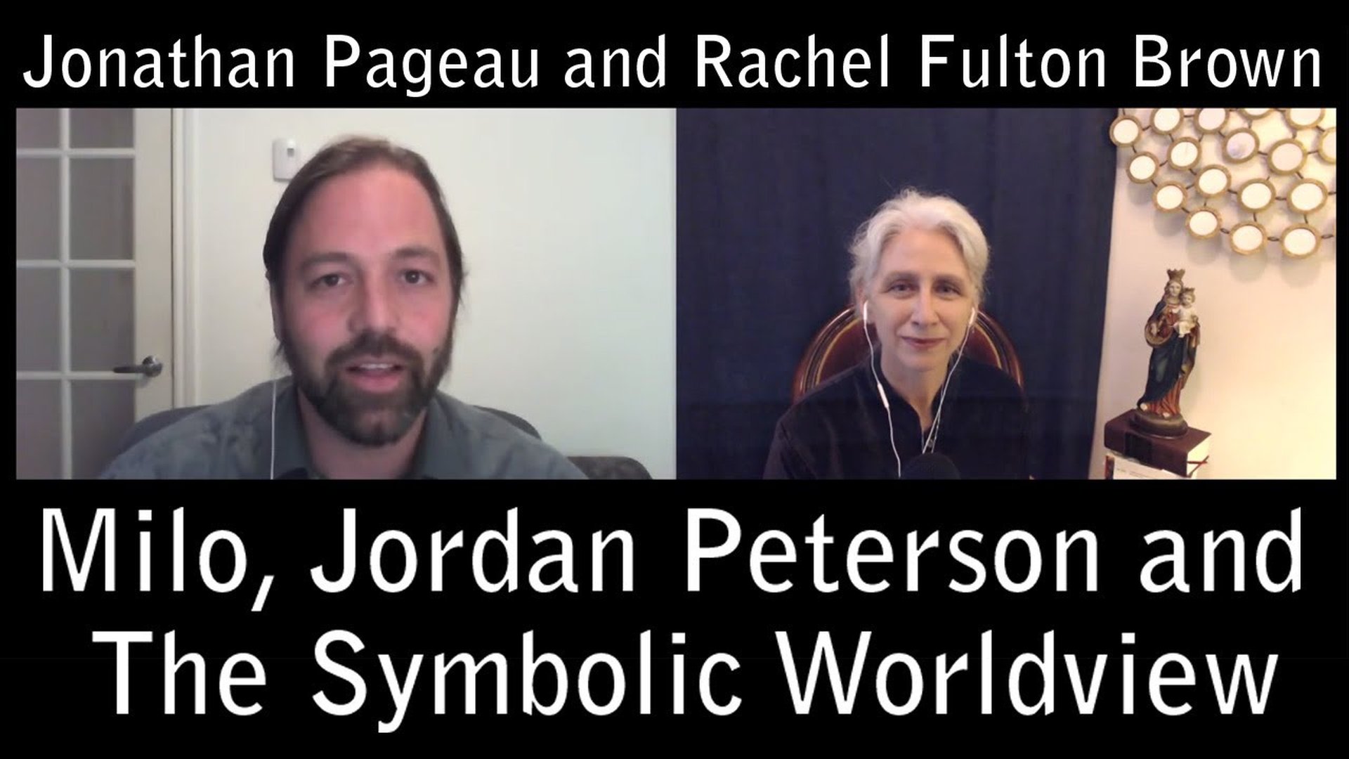 Milo, Jordan Peterson and the Symbolic Worldview - with Rachel Fulton ...