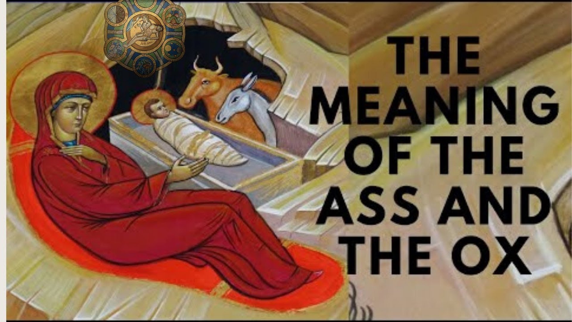 The Meaning of the Ass and the Ox in the Nativity Icon | Jonathan Pageau - The Symbolic World