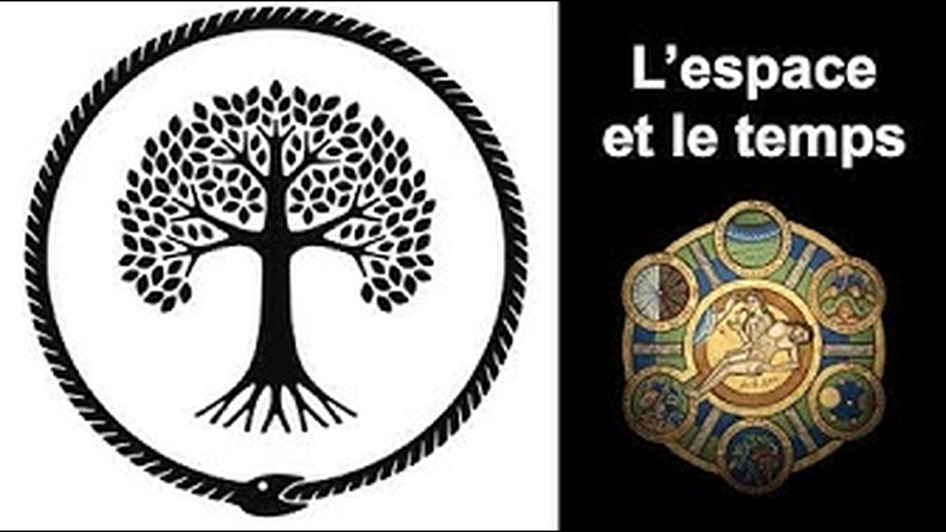 La vie symbolique - L'espace et le temps - The Symbolic World