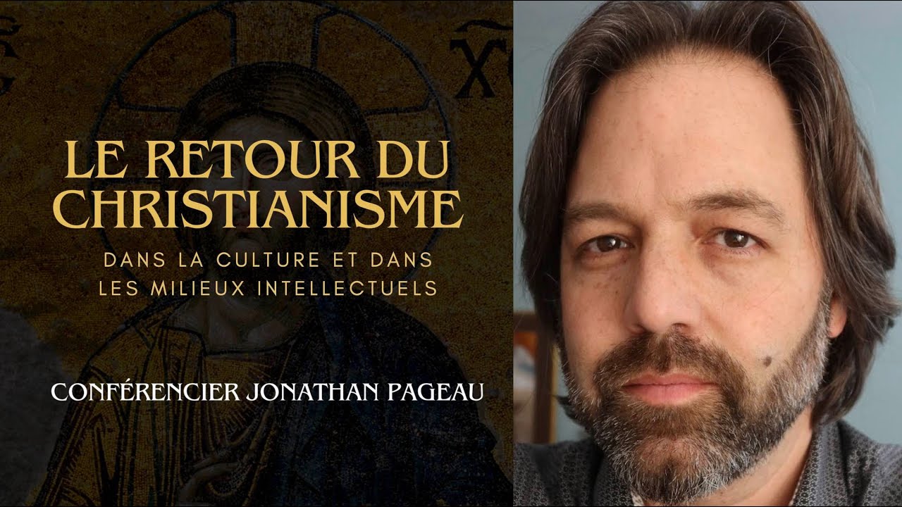Le retour du Christianisme dans la culture et les milieux intellectuels ...