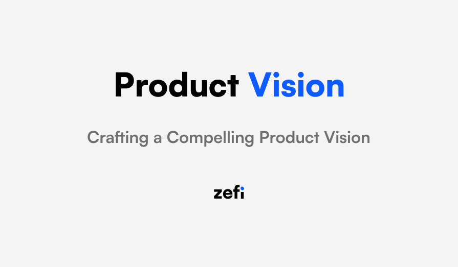 What is Product Vision?