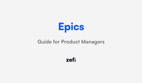 What is an Epic in Product Management?