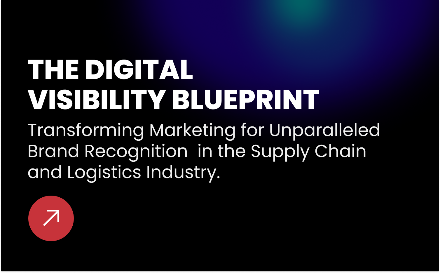 Digital Visibility Blueprint for Logistics Branding and Marketing