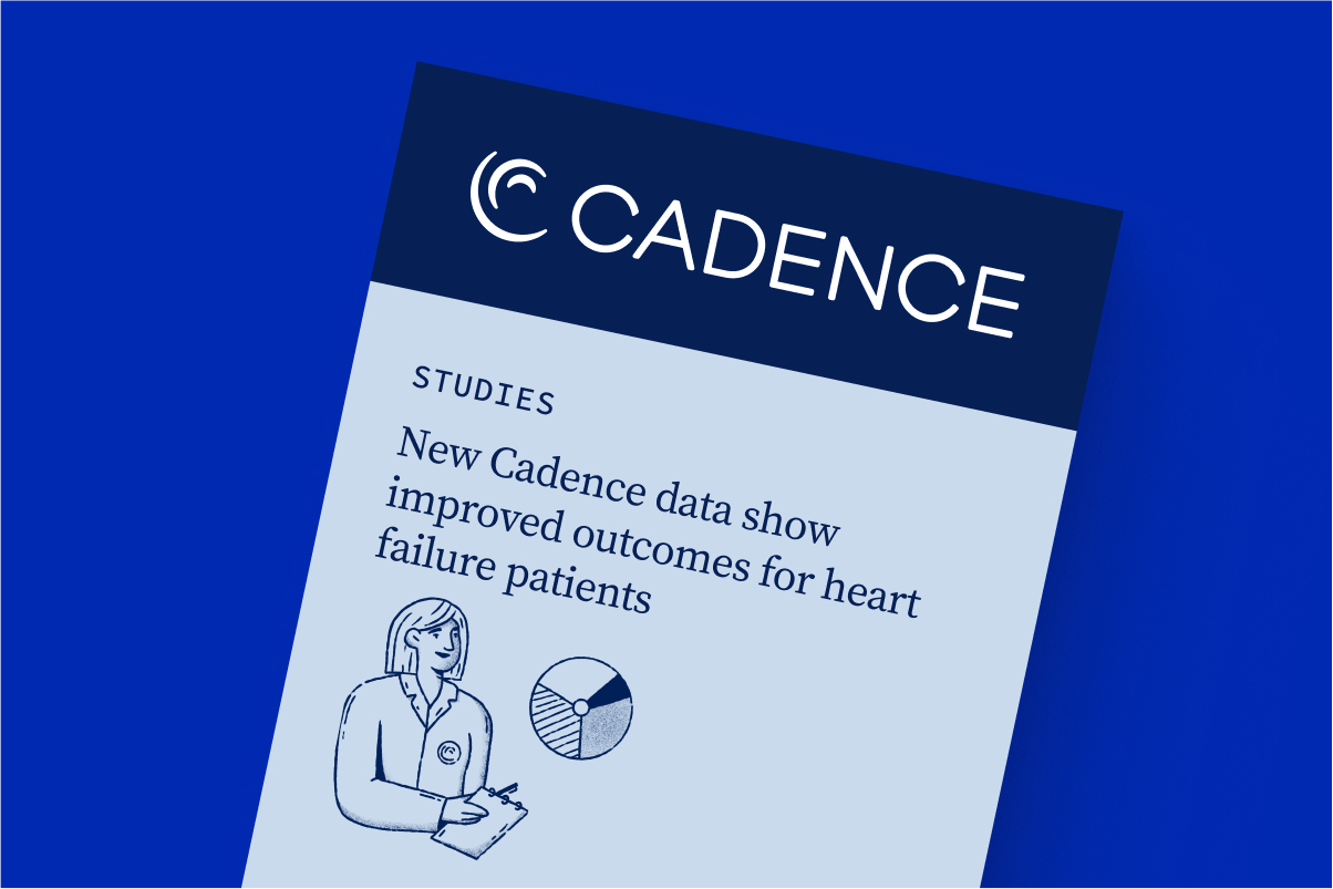 Cadence Data Improved Outcomes for Heart Failure Patients