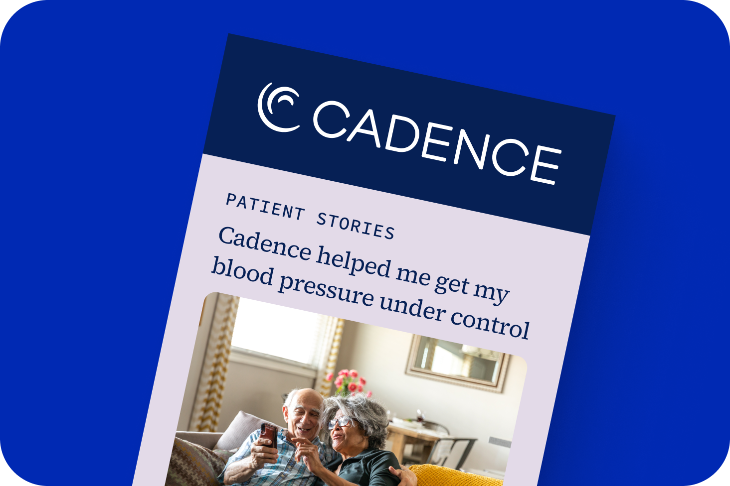 Patient describes how Cadence help her get her blood pressure under control