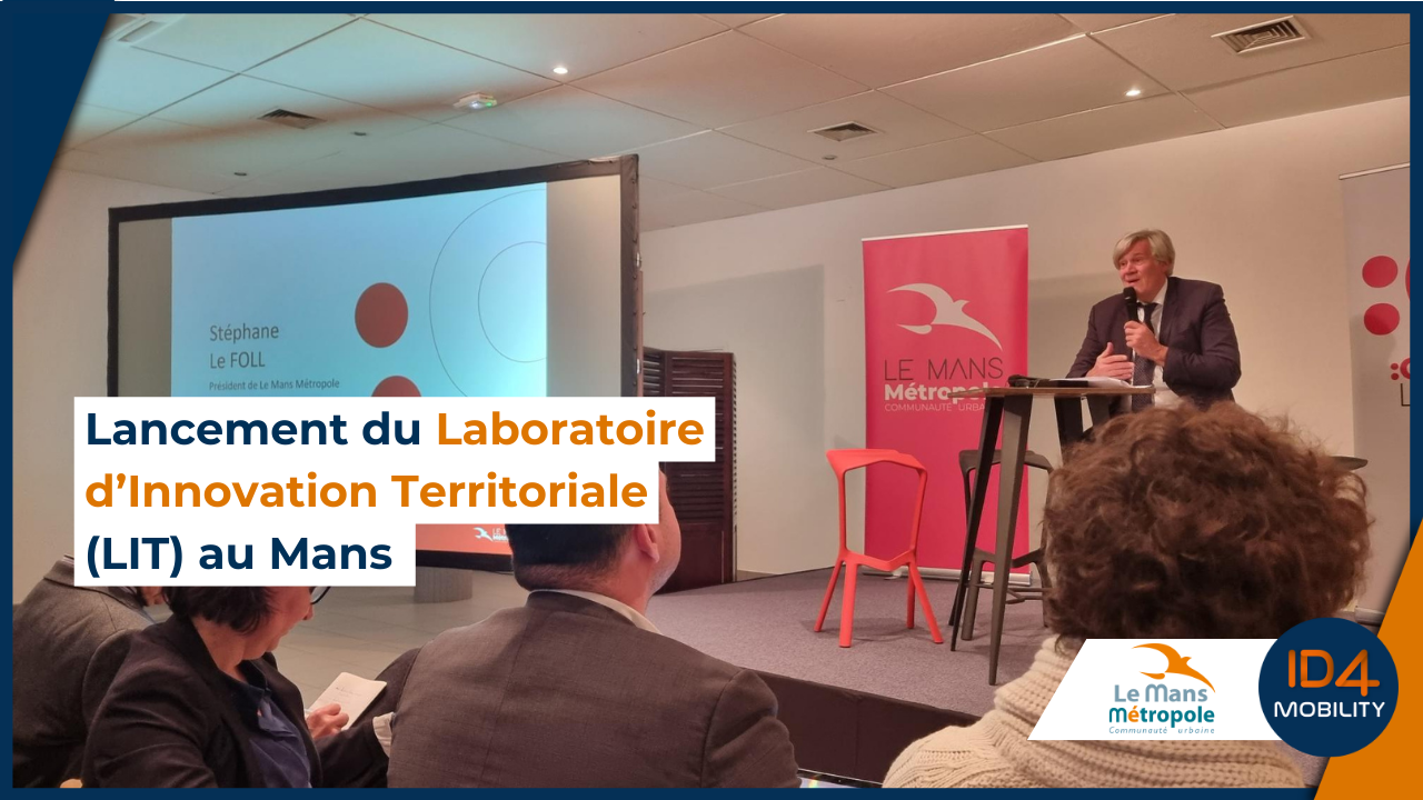 Le Laboratoire d’Innovation territoriale (LIT) du Mans est lancé ! 🚀 ...