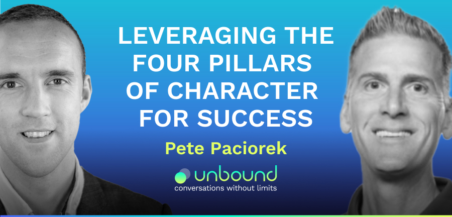 #25 Leveraging the Four Pillars of Character for Success - Live Unbound
