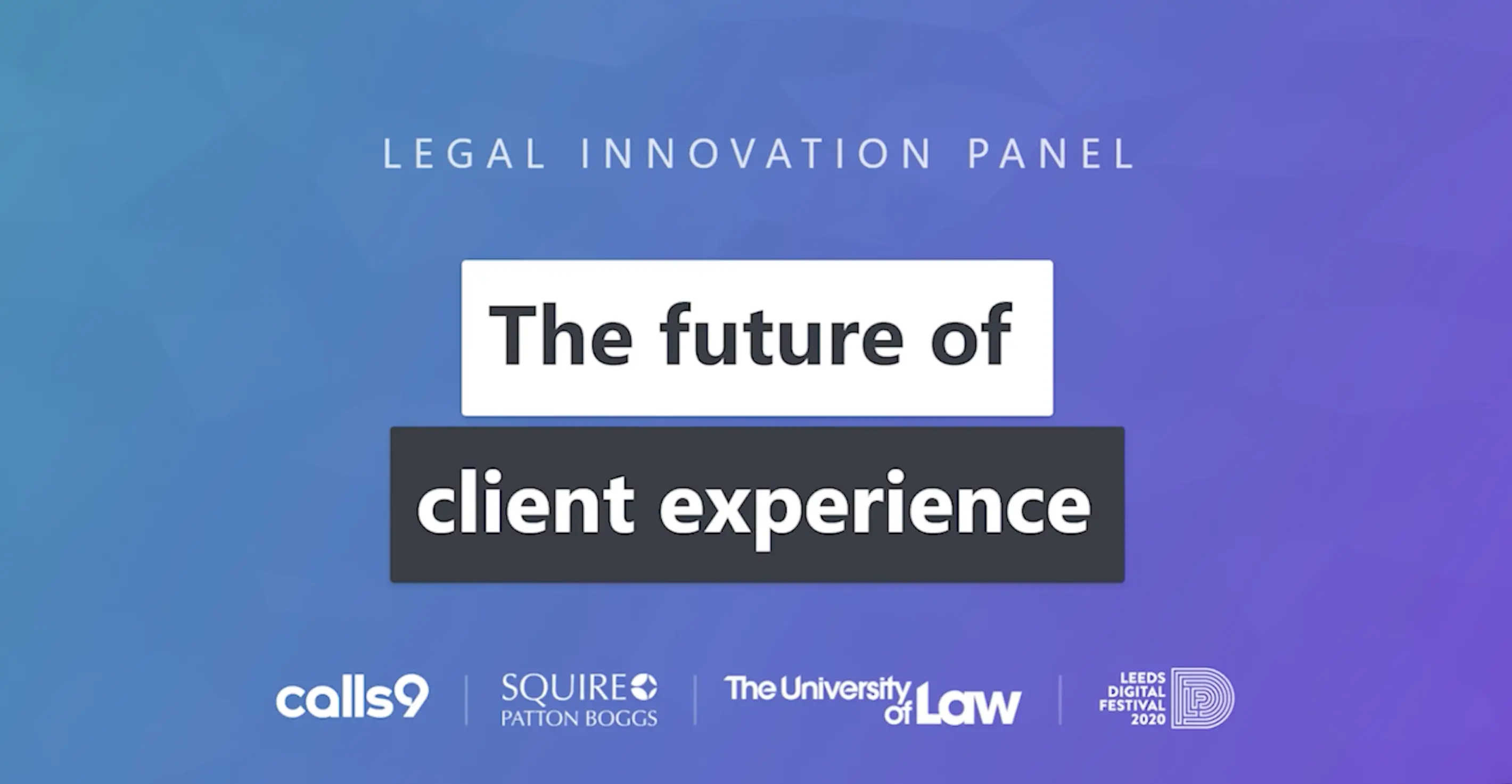 [Video] Legal Innovation Virtual Panel: The future of client experience ...