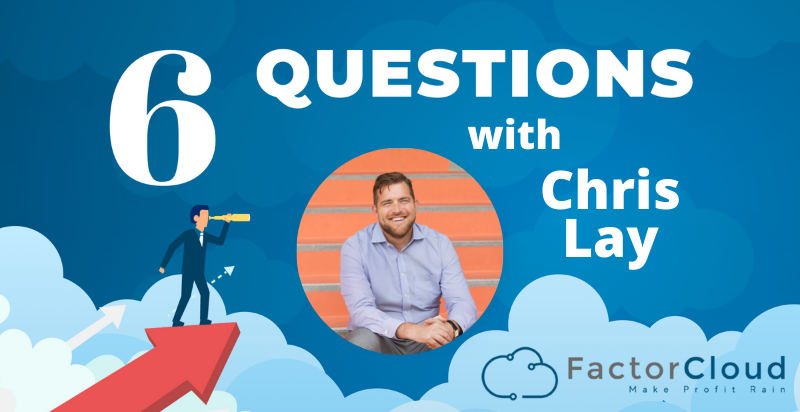 6 Questions With Chris Lay