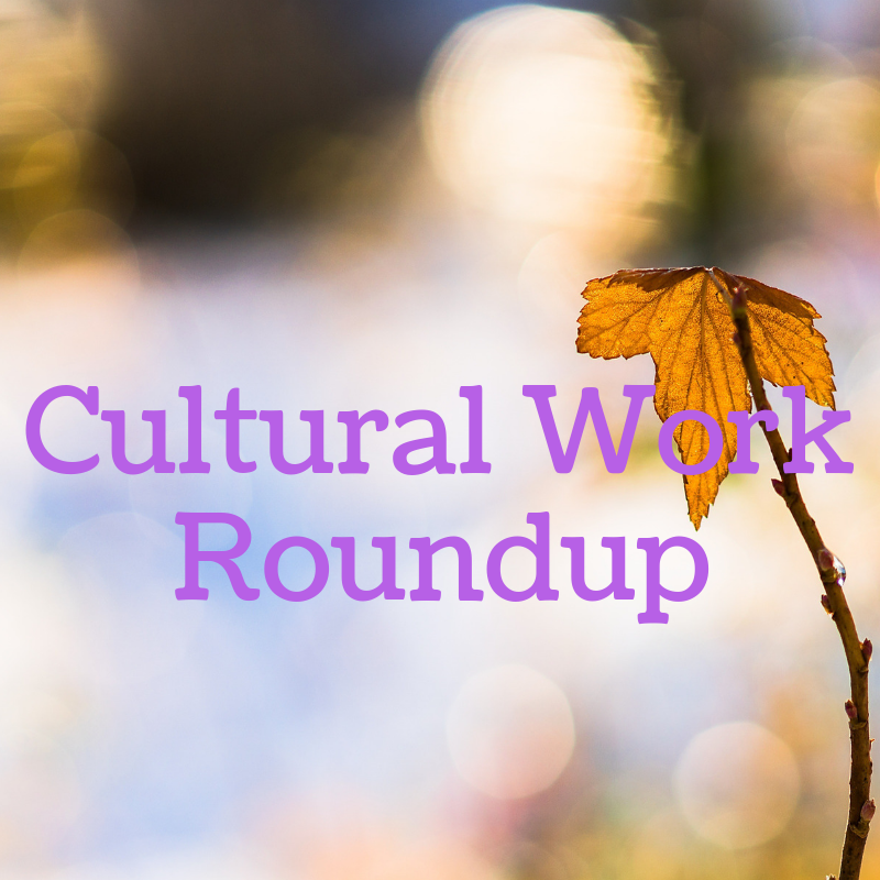 November 2018 Cultural Work Roundup | APANO