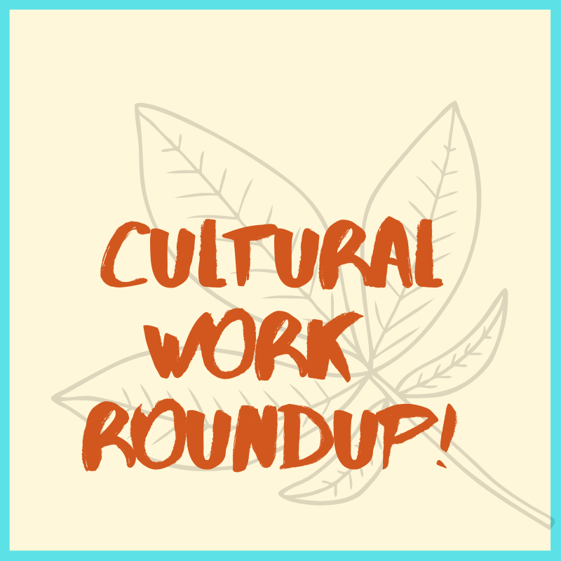November 2019 Cultural Work Roundup | APANO