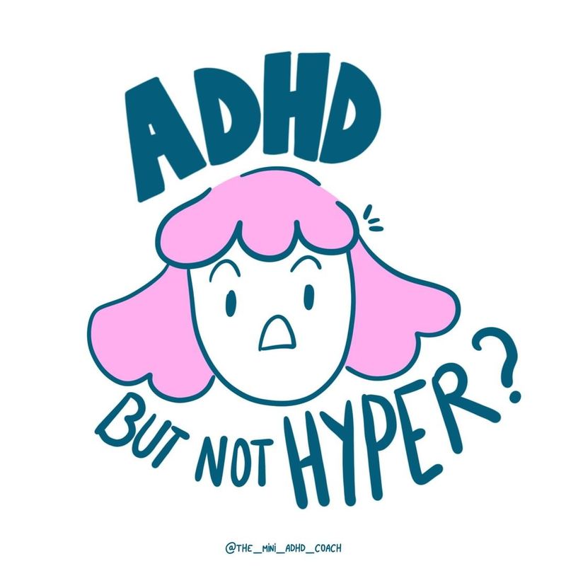 ADHD But Not Hyper