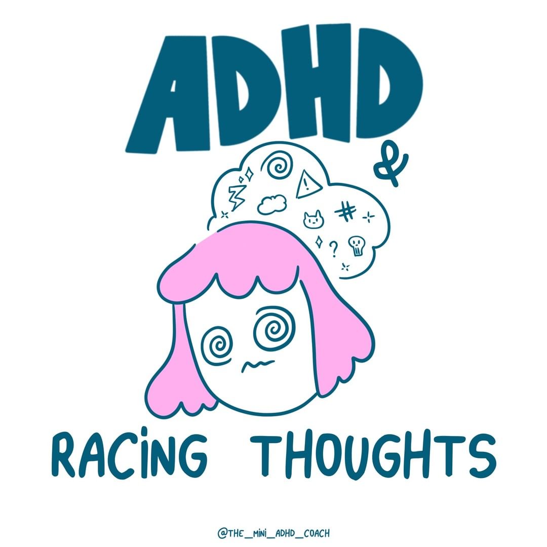 ADHD & Racing Thoughts: Let's Discuss ADHD & Racing Thoughts