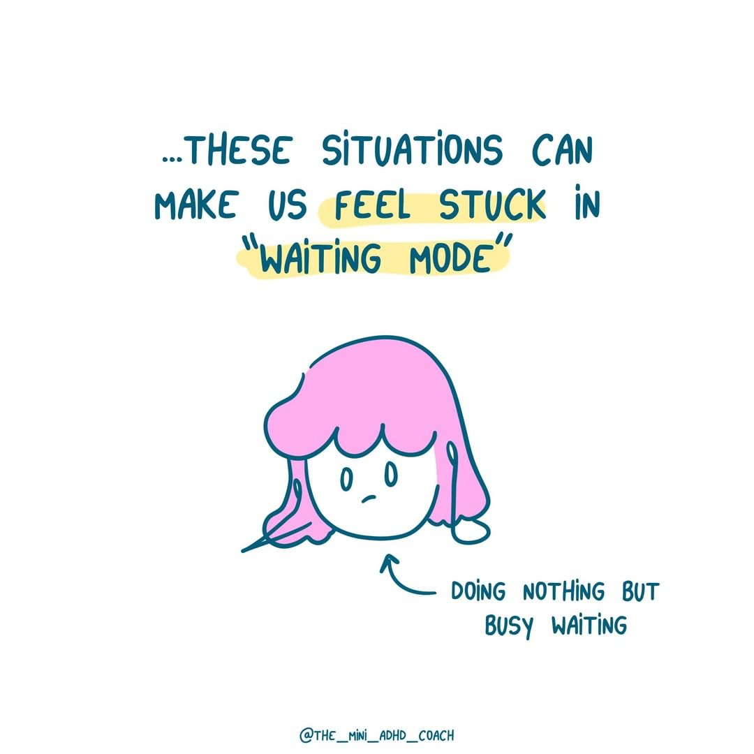 ADHD Waiting Mode