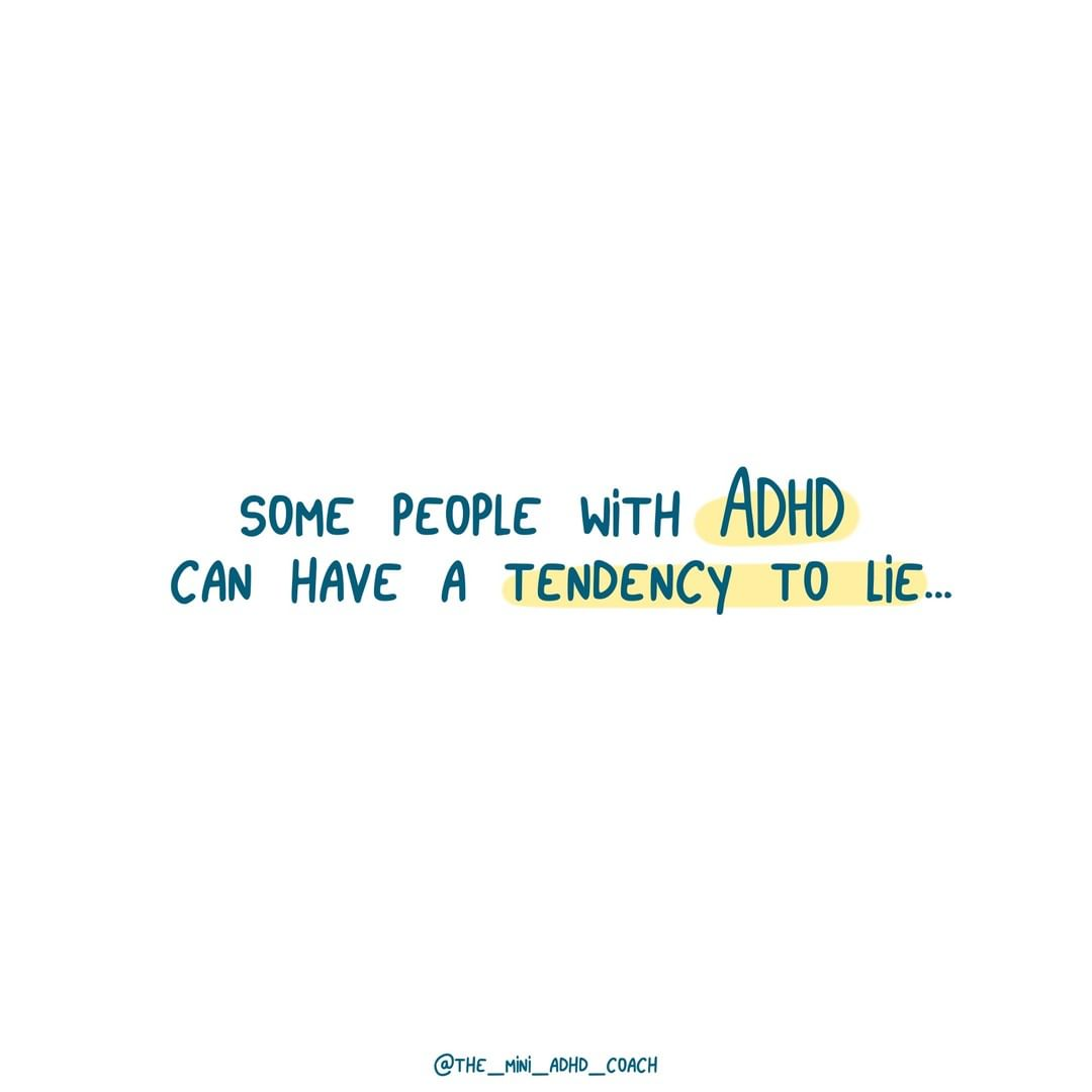 ADHD & Lying: Why Do We Tend to Lie?