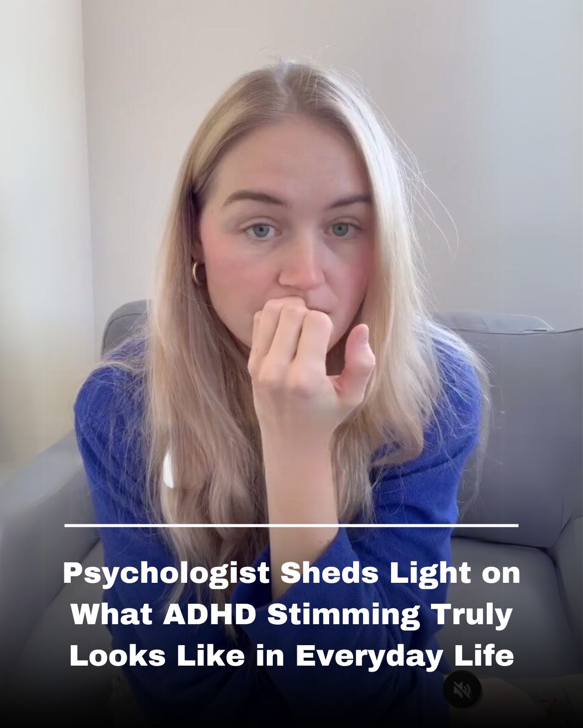 Psychologist Sheds Light on What ADHD Stimming Truly Looks Like in ...