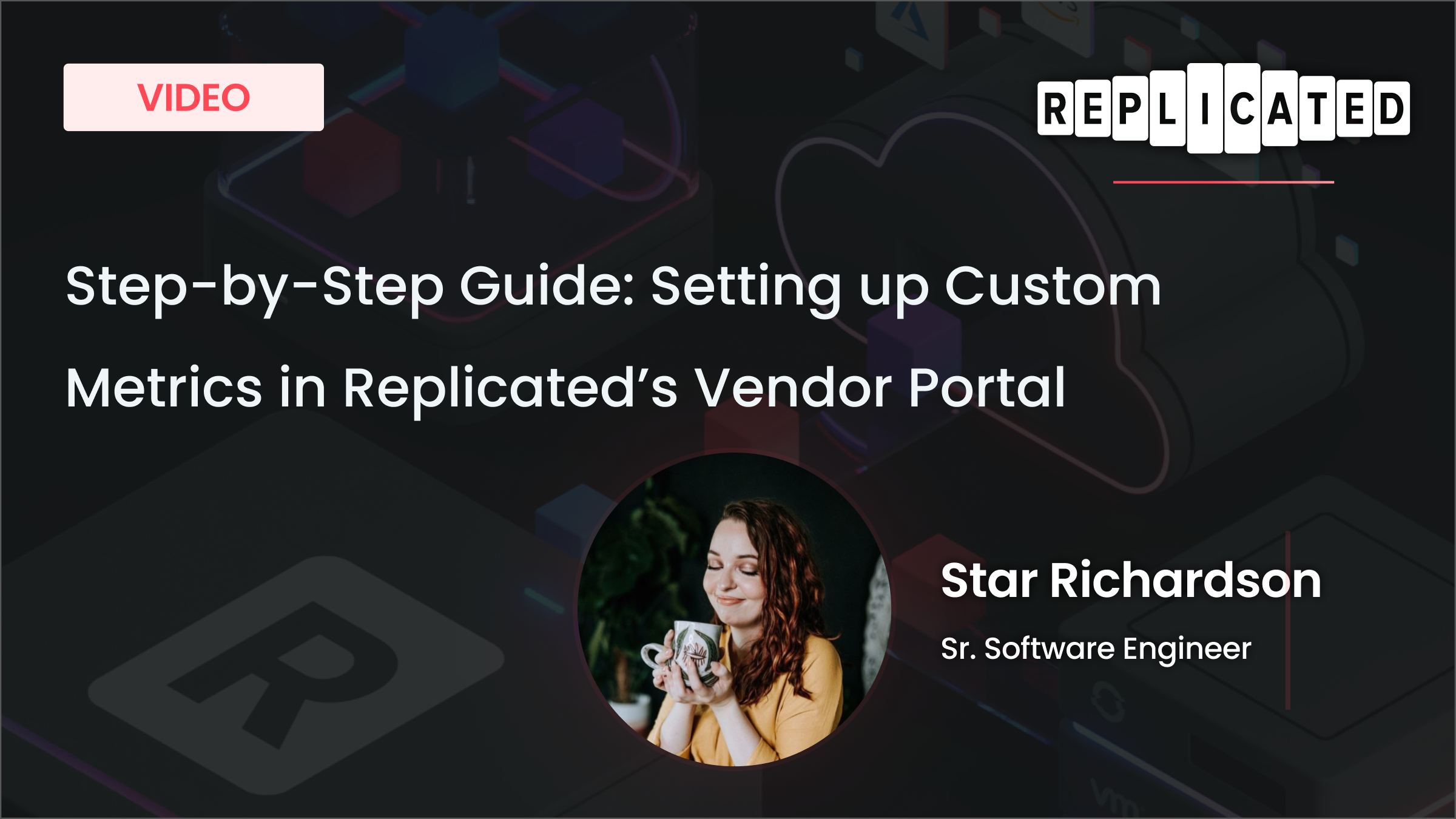 Step-by-Step Guide: Setting Up Custom Metrics in Replicated's Vendor Portal