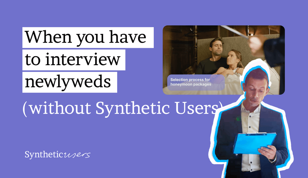 Synthetic Users: user research without the headaches
