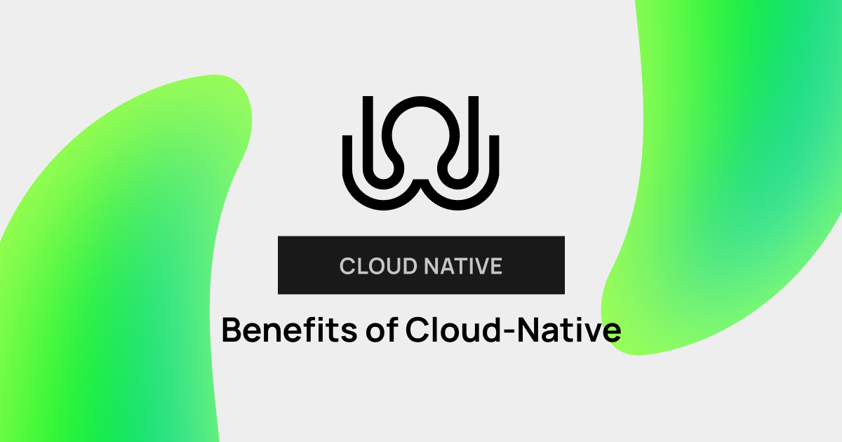 Discovering The Benefits of Cloud-Native Applications | Zeet.co