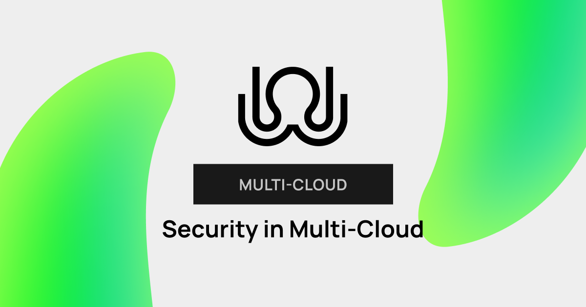 Implementing Security Across Multi-Cloud Environments | Zeet.co