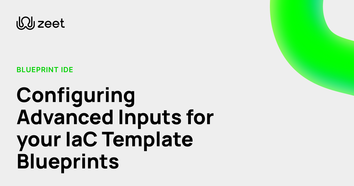 Blueprint IDE: Advanced Custom Blueprints Just Got Easier | Zeet.co