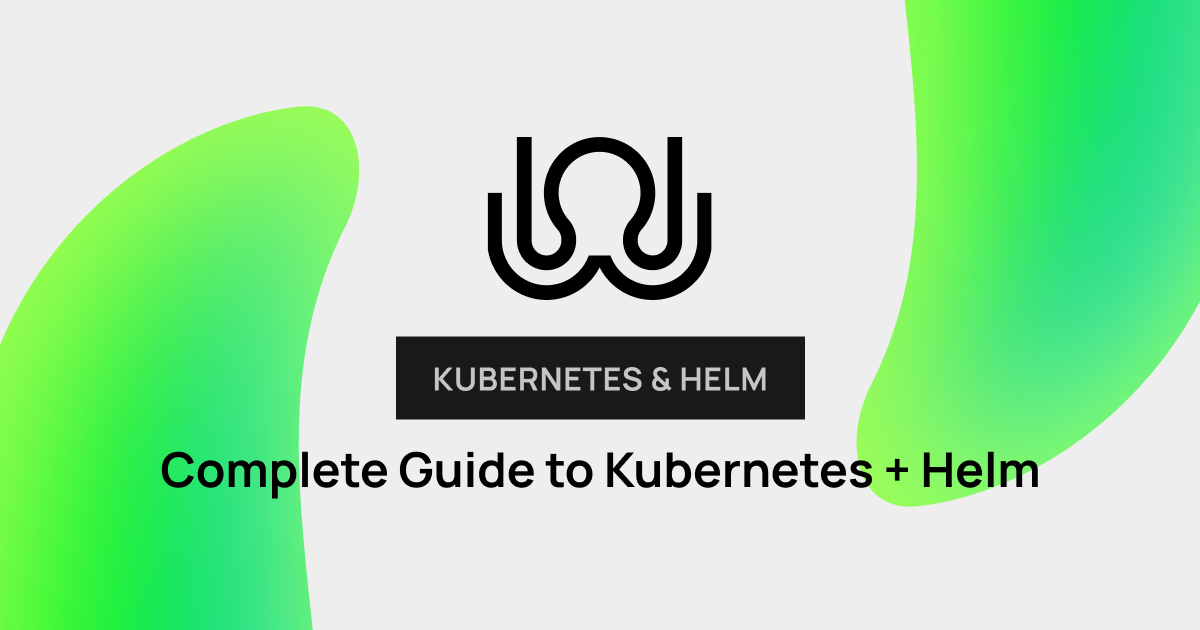 The Complete Guide to Kubernetes Success with Helm | Zeet.co