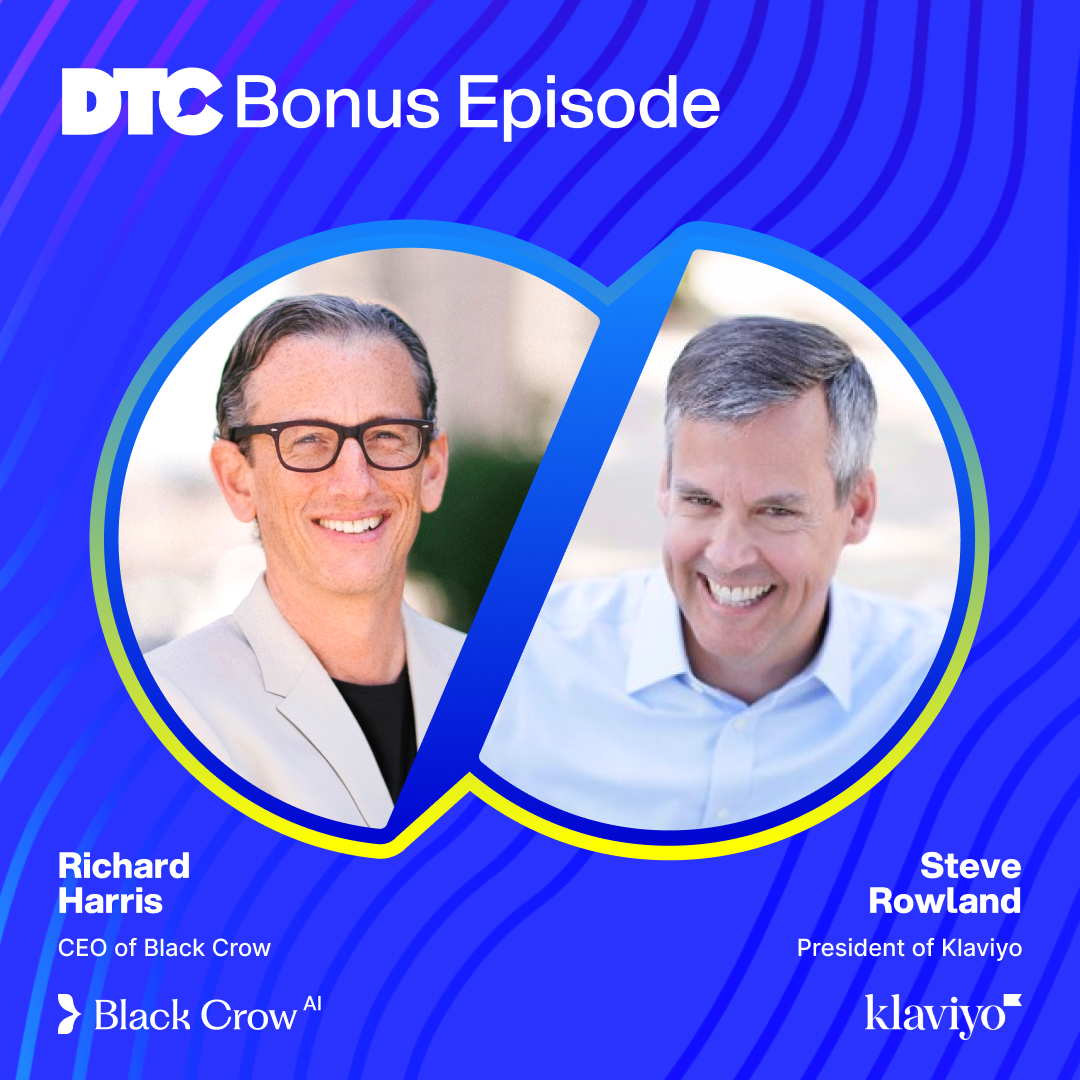 Bonus: The Future of First Party Data with Richard Harris & Steve Rowland