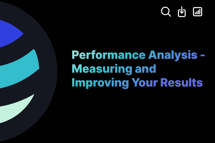 Performance Analysis - Measuring and Improving Your Results | ExactBuyer Performance Analysis - Measuring and Improving Your Results | ExactBuyer