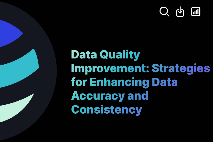 Data Quality Improvement: Strategies for Enhancing Data Accuracy and Consistency | ExactBuyer