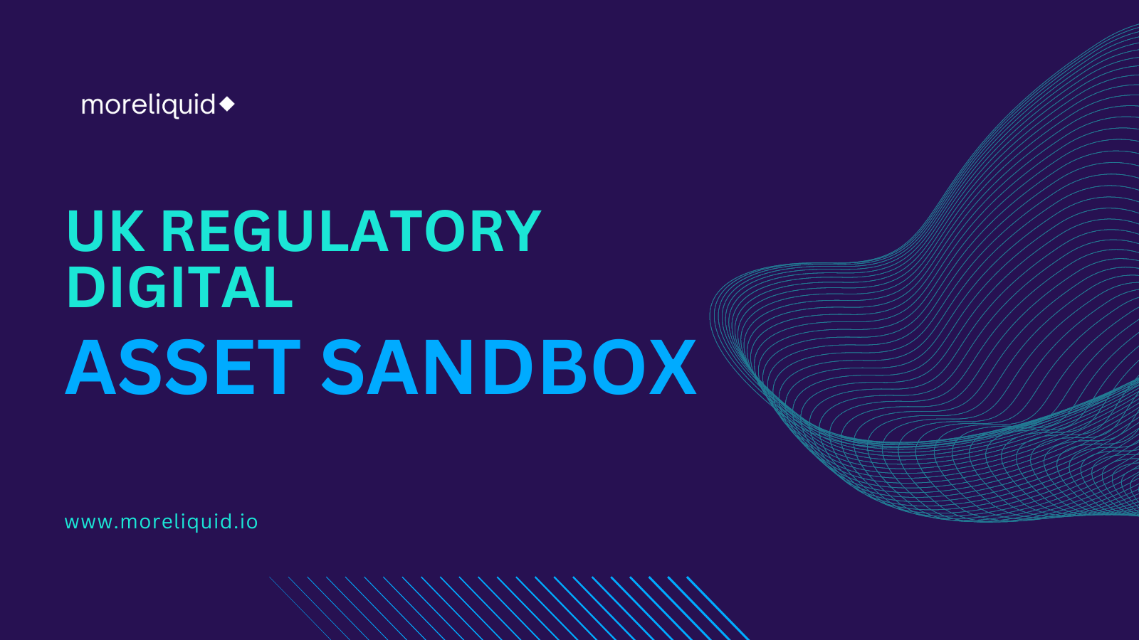 moreliquid blog - UK’s regulatory digital securities sandbox
