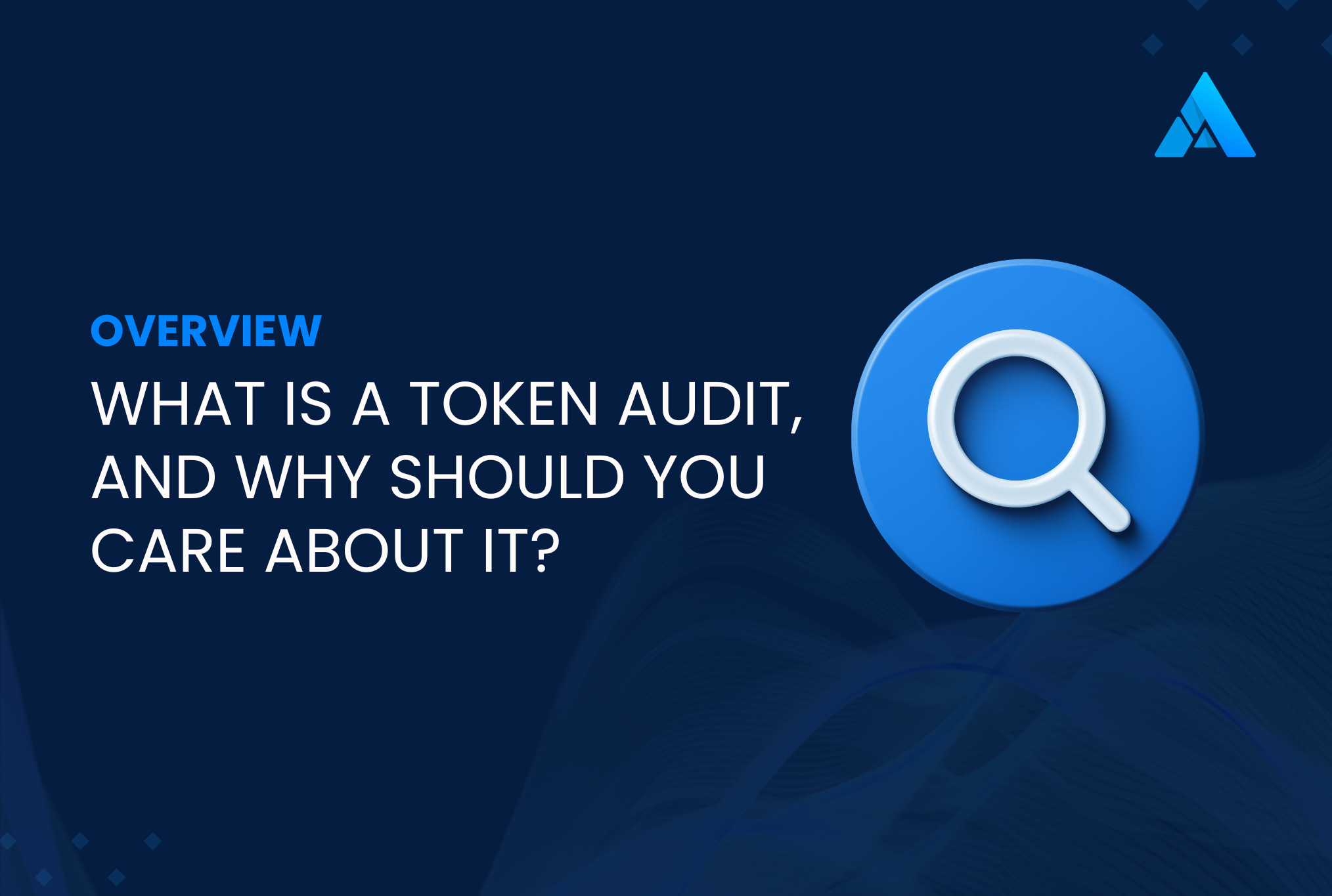 What is a Token Audit, and Why Should You Care About It? | AuditOne Blog