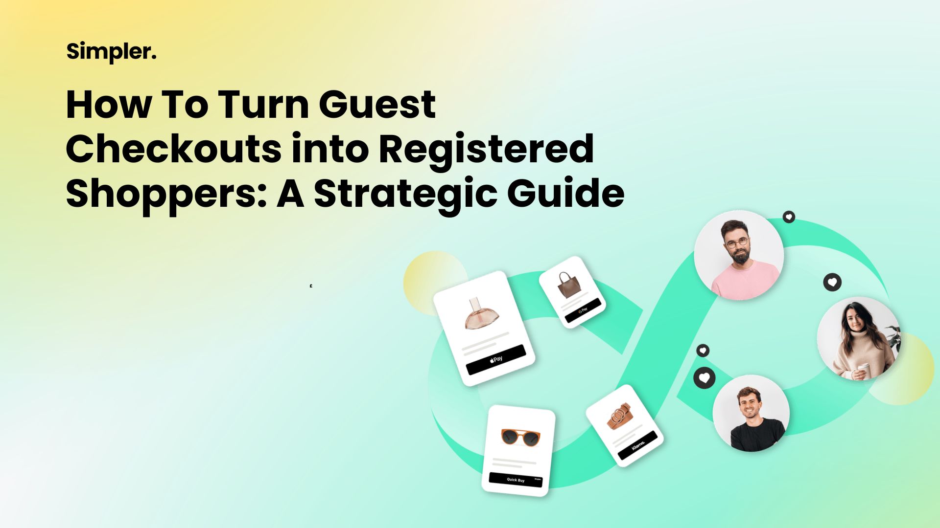 How To Turn Guest Checkouts into Registered Shoppers: A Strategic Guide