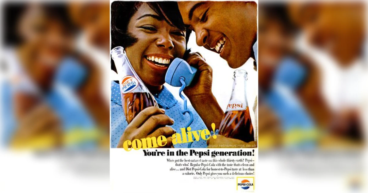 The Pepsi Generation: The Ad Campaign That Made Pepsi Come Alive