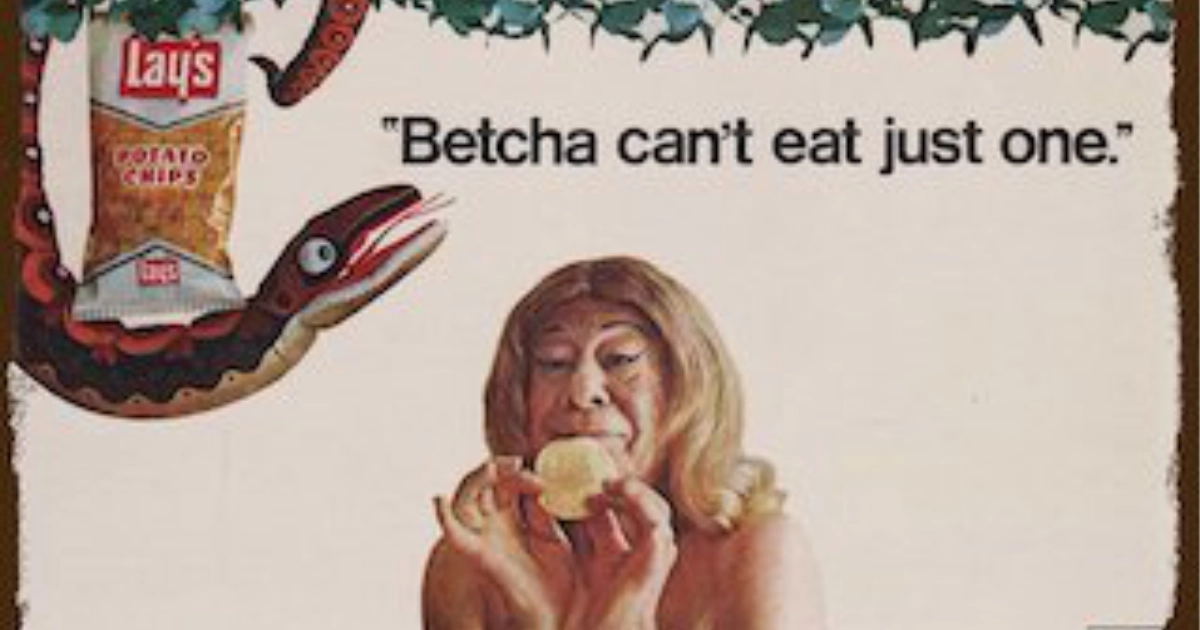 How "Betcha Can't Eat Just One" Addicted us to Junk Food