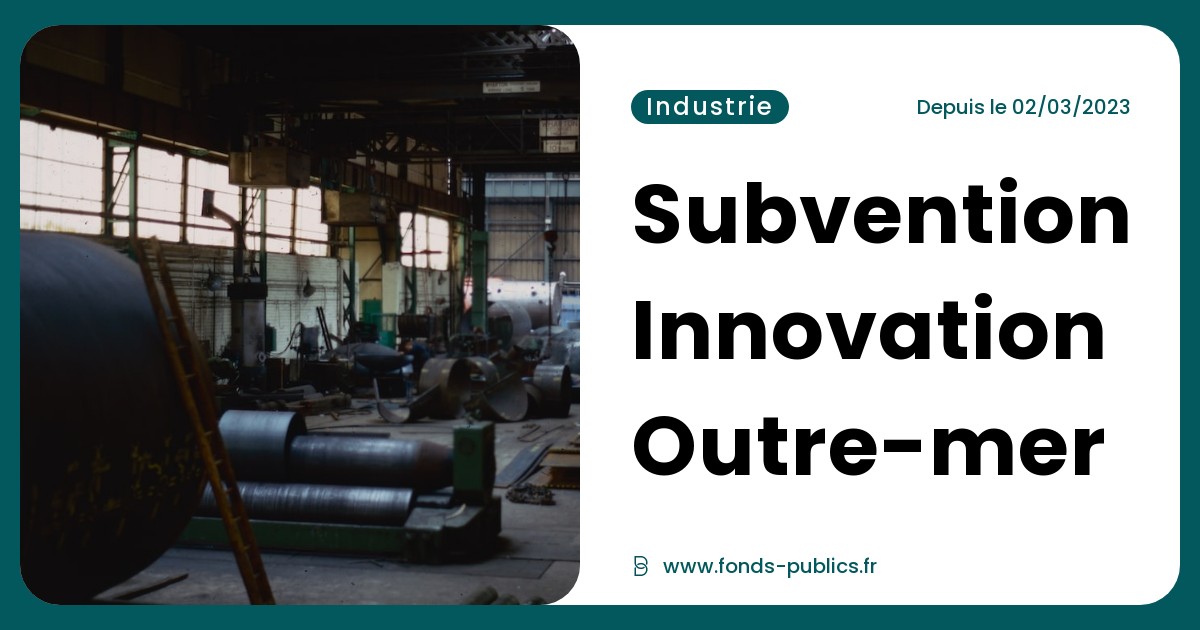 Guide Subvention Innovation pour Entreprises d'Outre-Mer