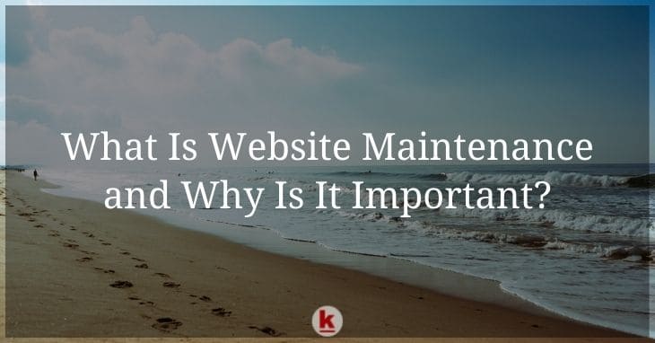 What Is Website Maintenance and Why Is It Important? - RedAlkemi