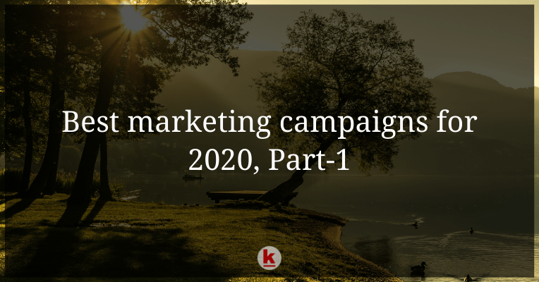 Best Marketing Campaigns for 2020, Part-1 - RedAlkemi