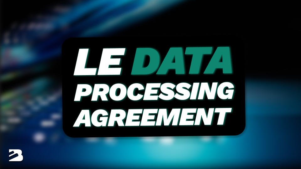 Data Processing Agreement (DPA) : définition et cas particuliers