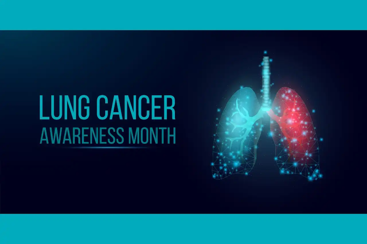 It’s Lung Cancer Awareness Month | What You Need to Know