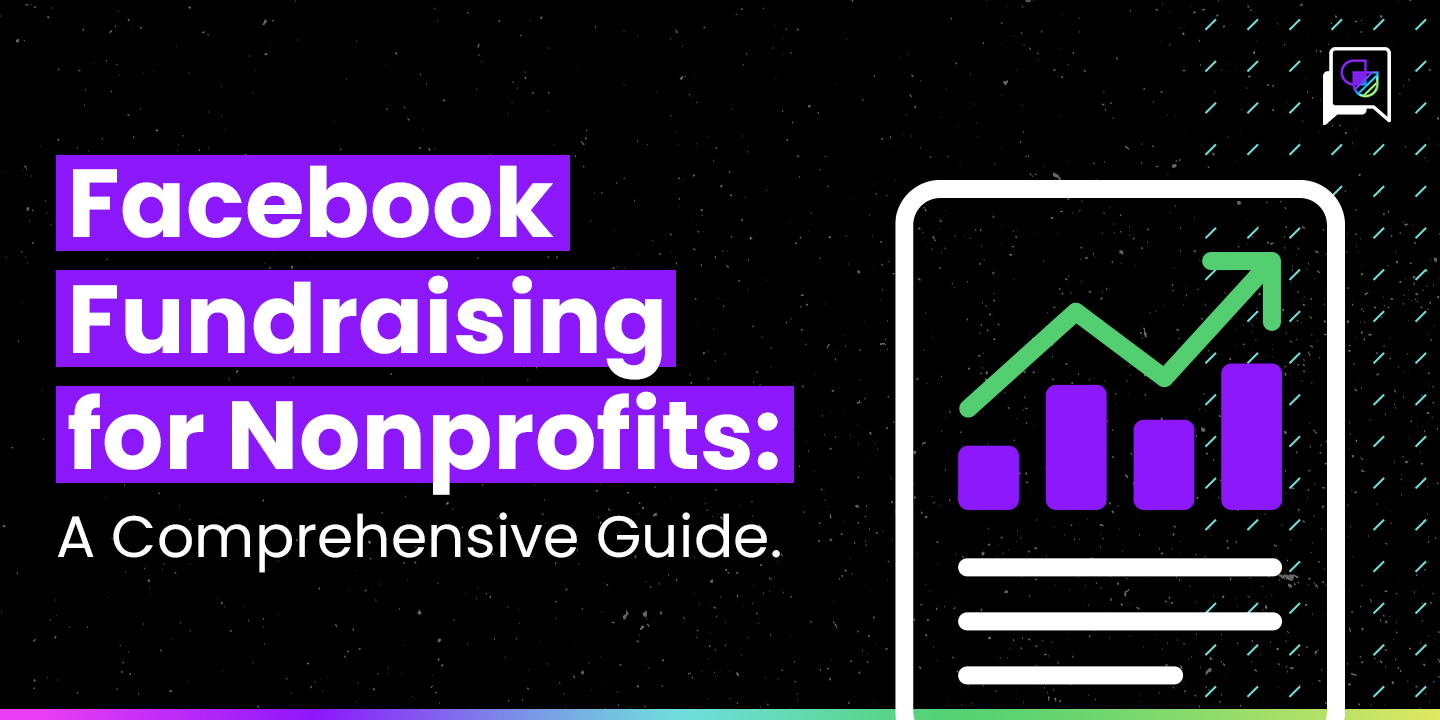 Facebook Fundraising for Nonprofits in 2024: A Comprehensive Guide