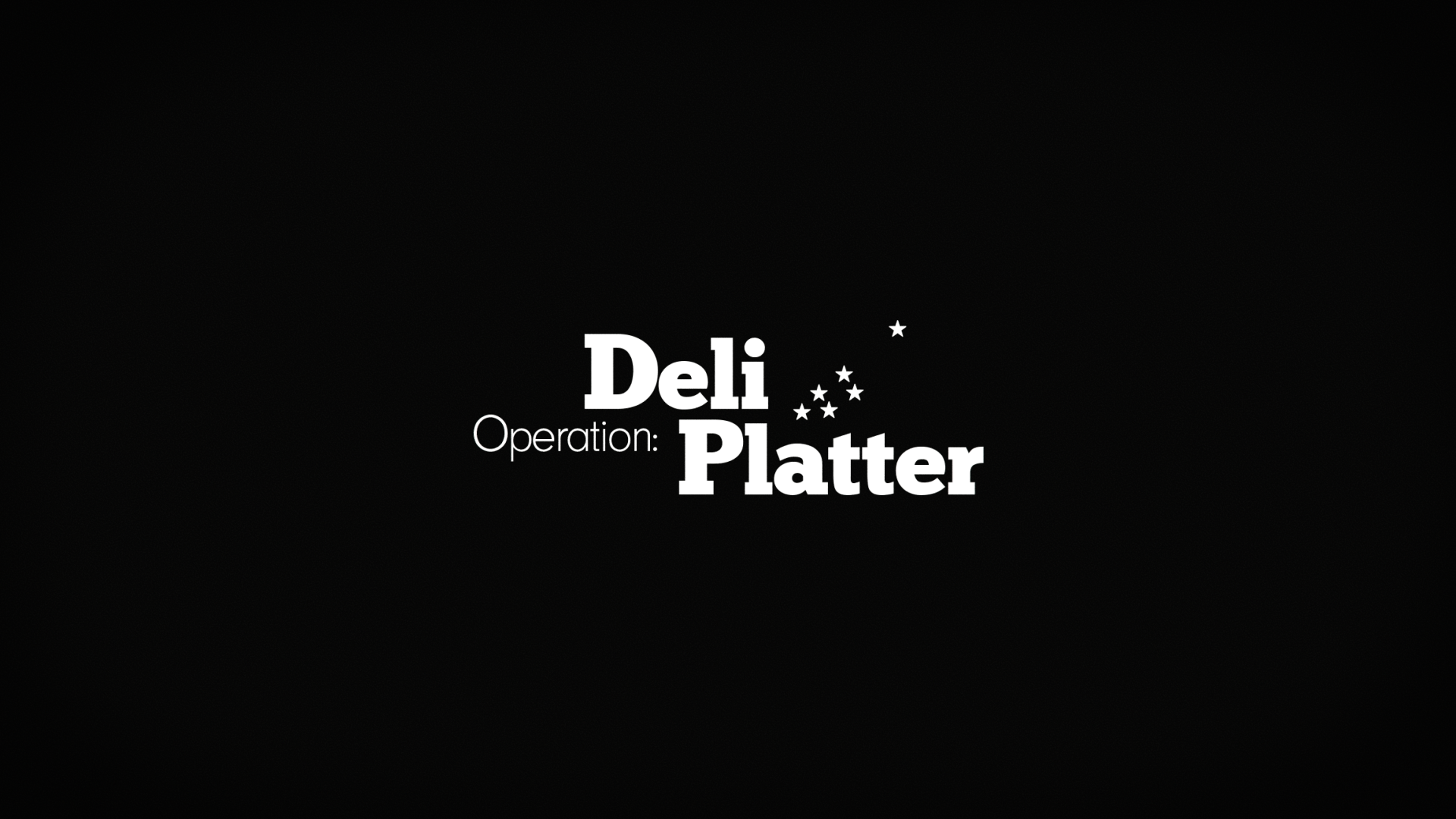 The Story behind Operation: Deli Platter