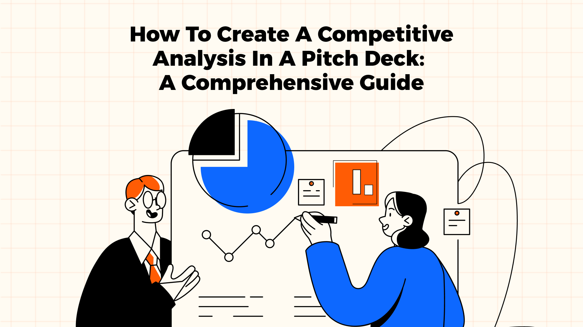 How To Create A Competitive Analysis In A Pitch Deck: A Comprehensive ...