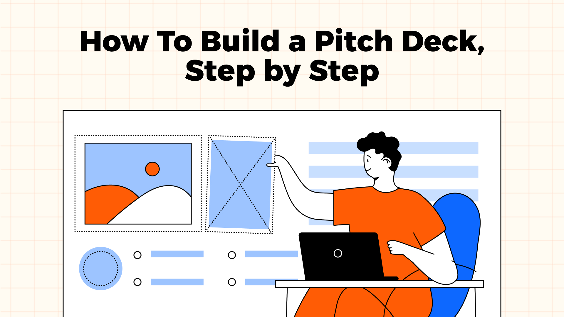 How To Build a Pitch Deck, Step by Step | Whitepage