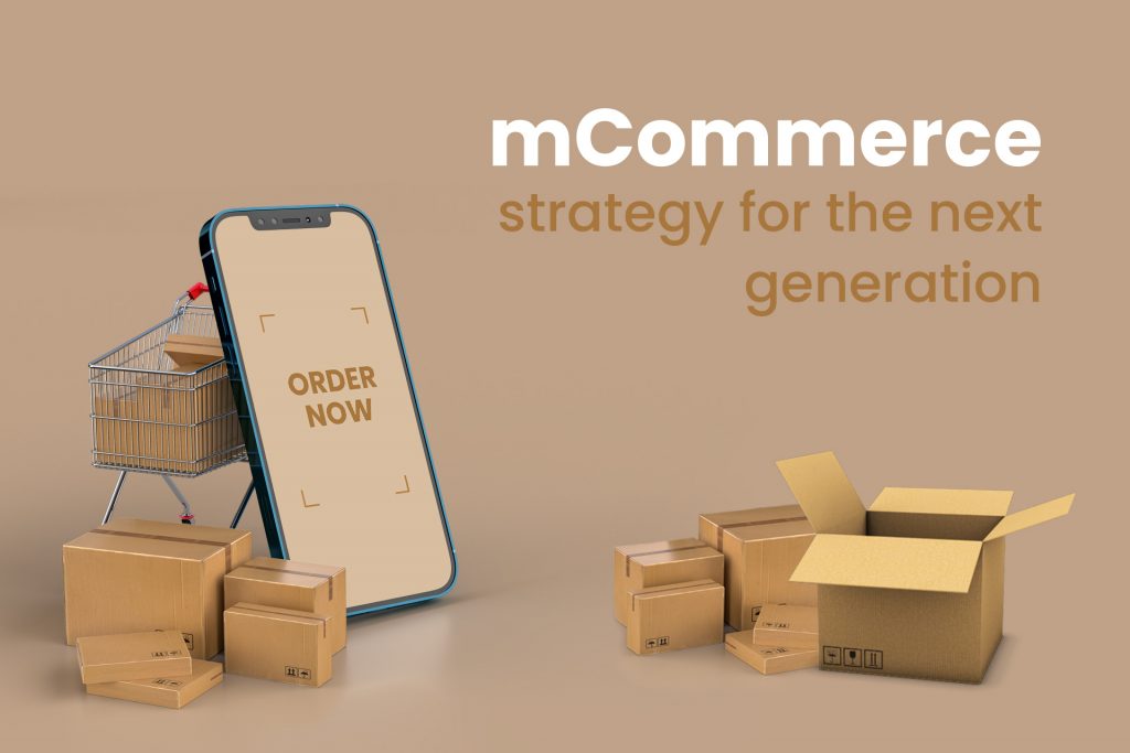 Why do retailers require a mCommerce strategy for the next gen smart ...