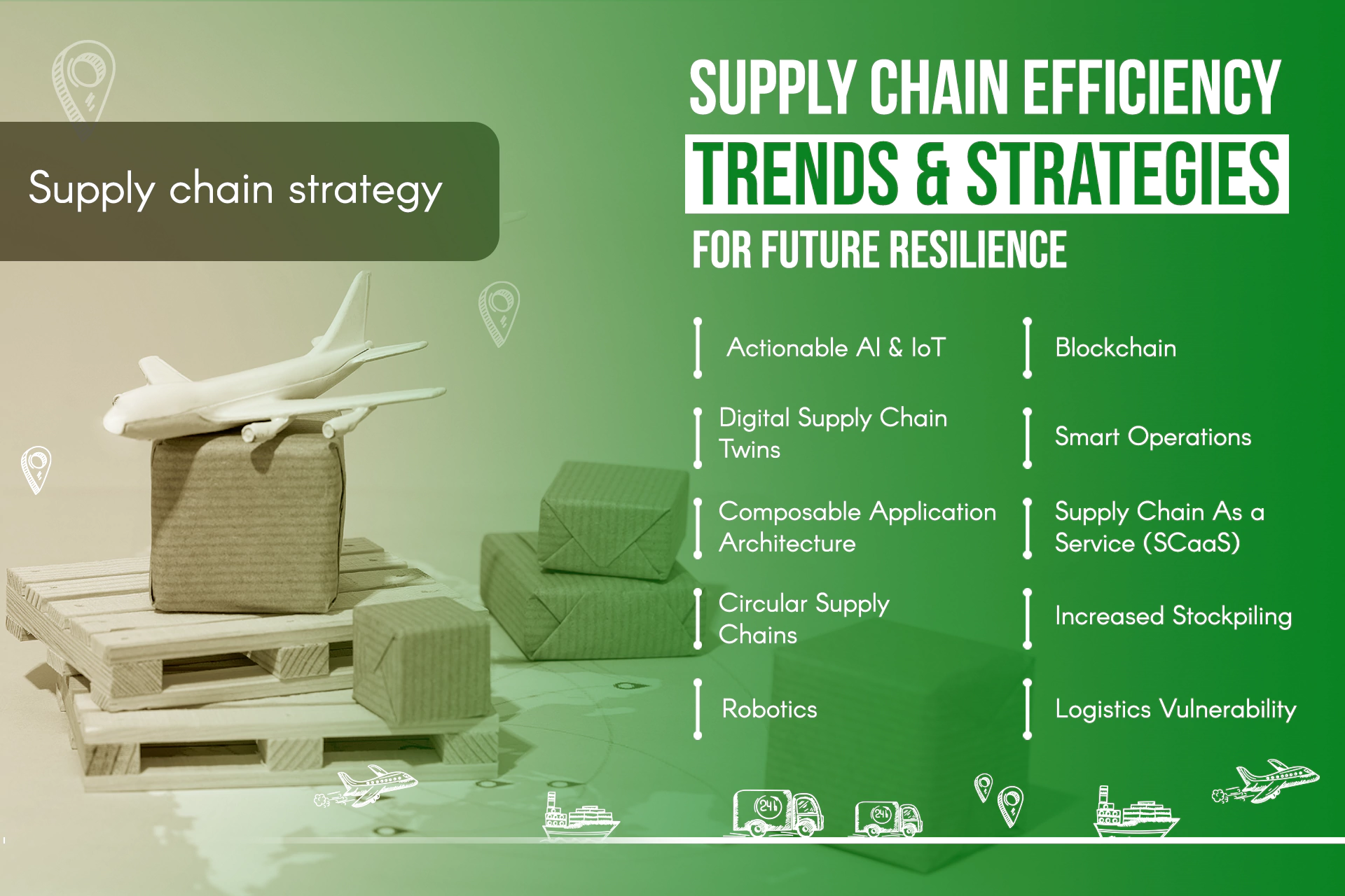 Supply Chain Efficiency Trends and Strategies for Future Resilience