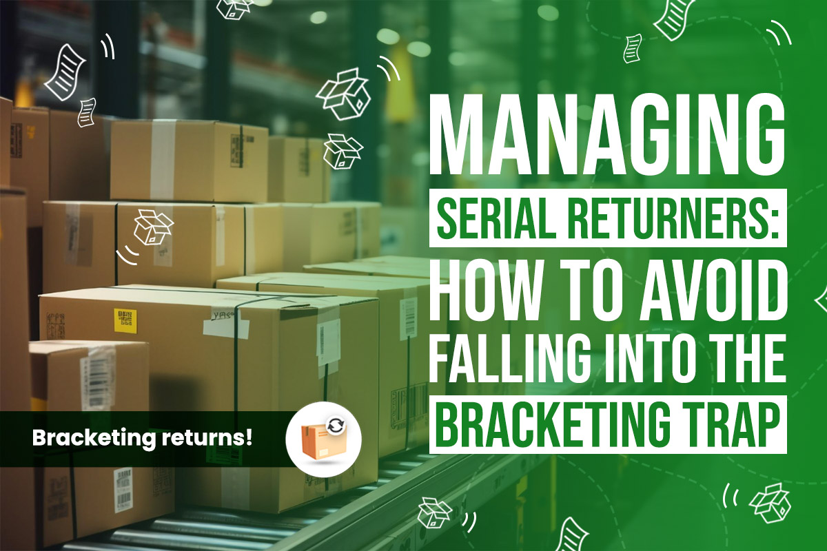 Managing Serial Returners: How to Avoid Falling Into the Bracketing Trap
