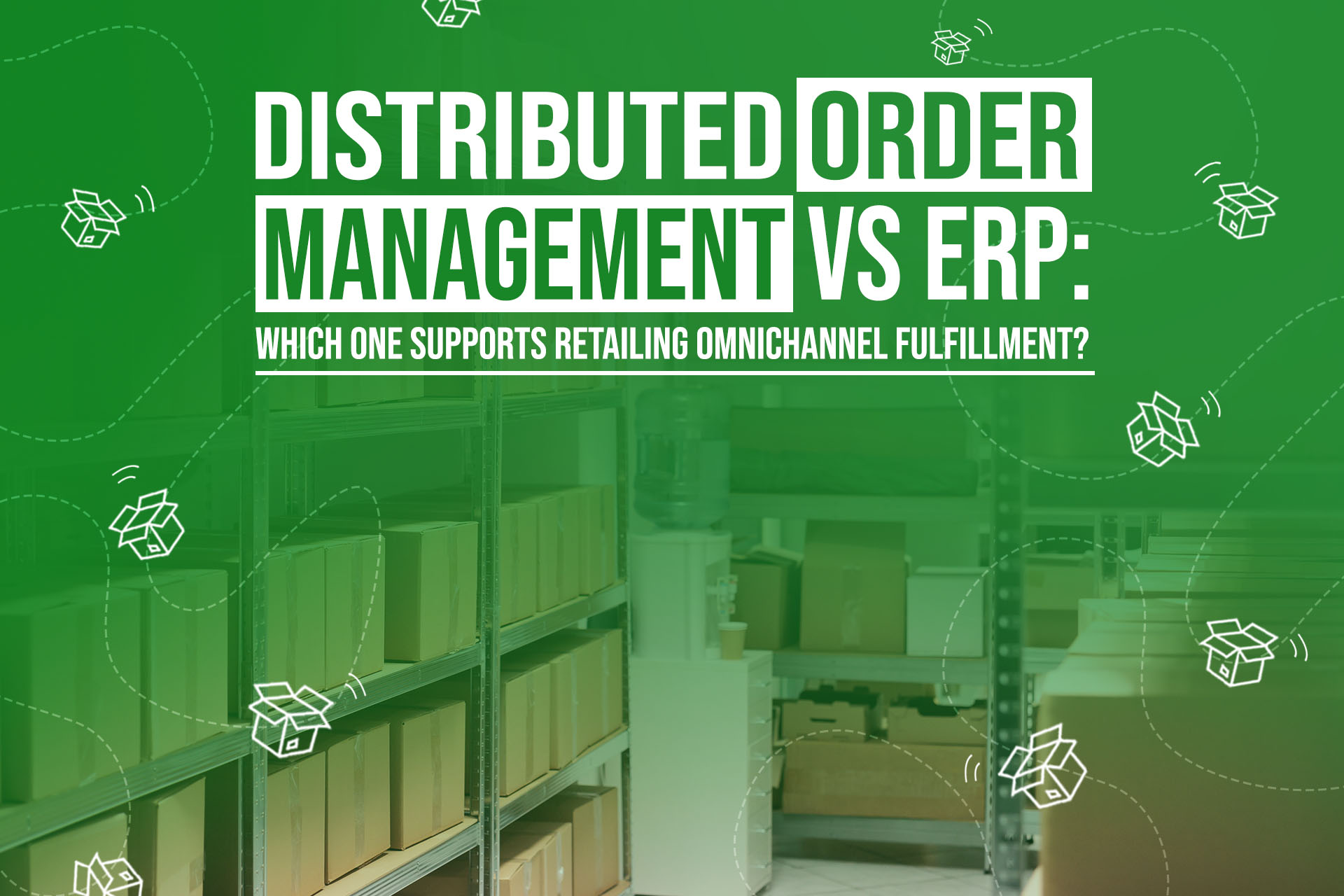 [2023 Update] Supply Chain Management in eCommerce : Process, Benefits ...