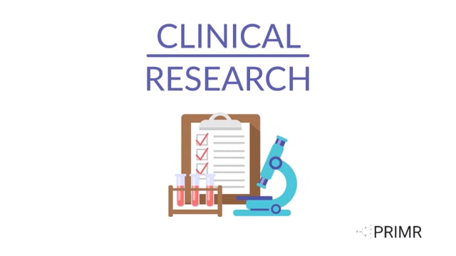 PRIMR | Clinical Research 101