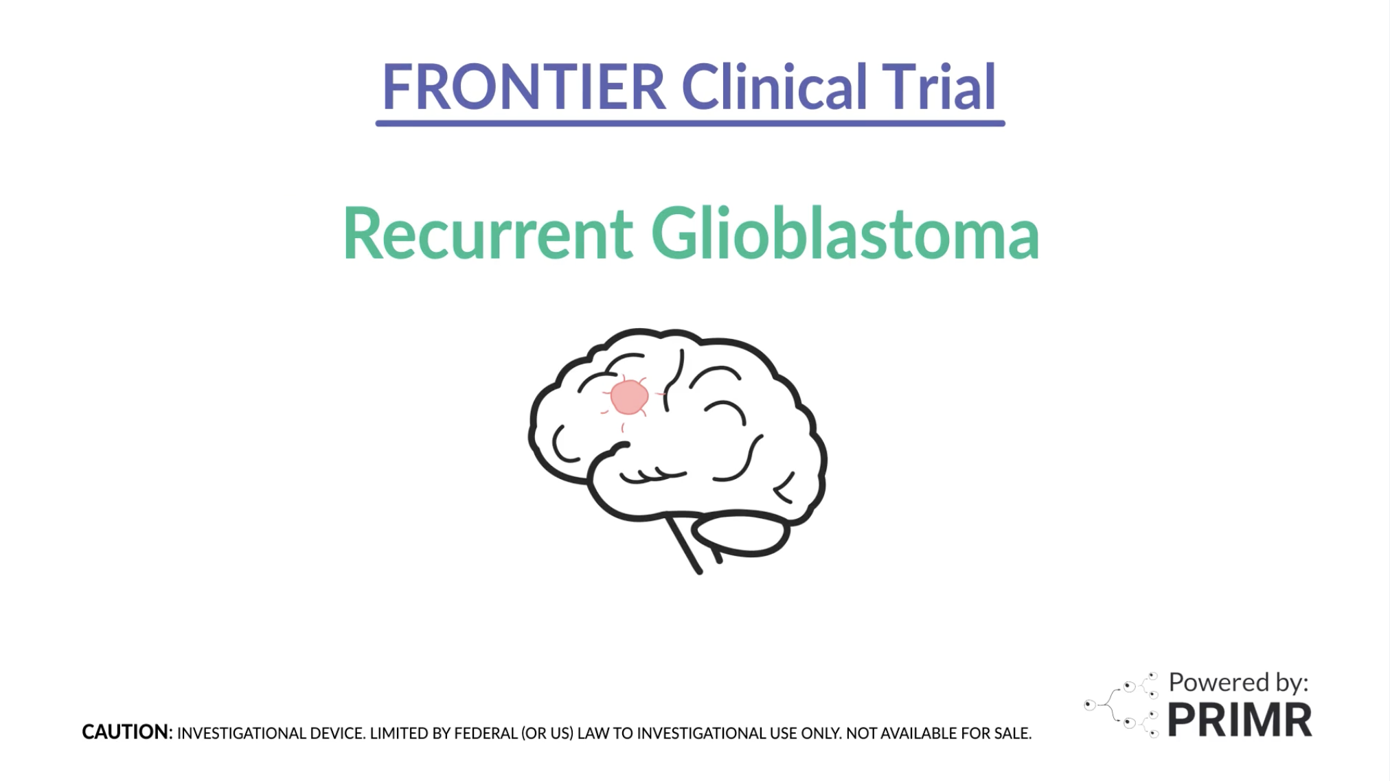 PRIMR | Brain Cancer Clinical Trial | FRONTIER Clinical Trial