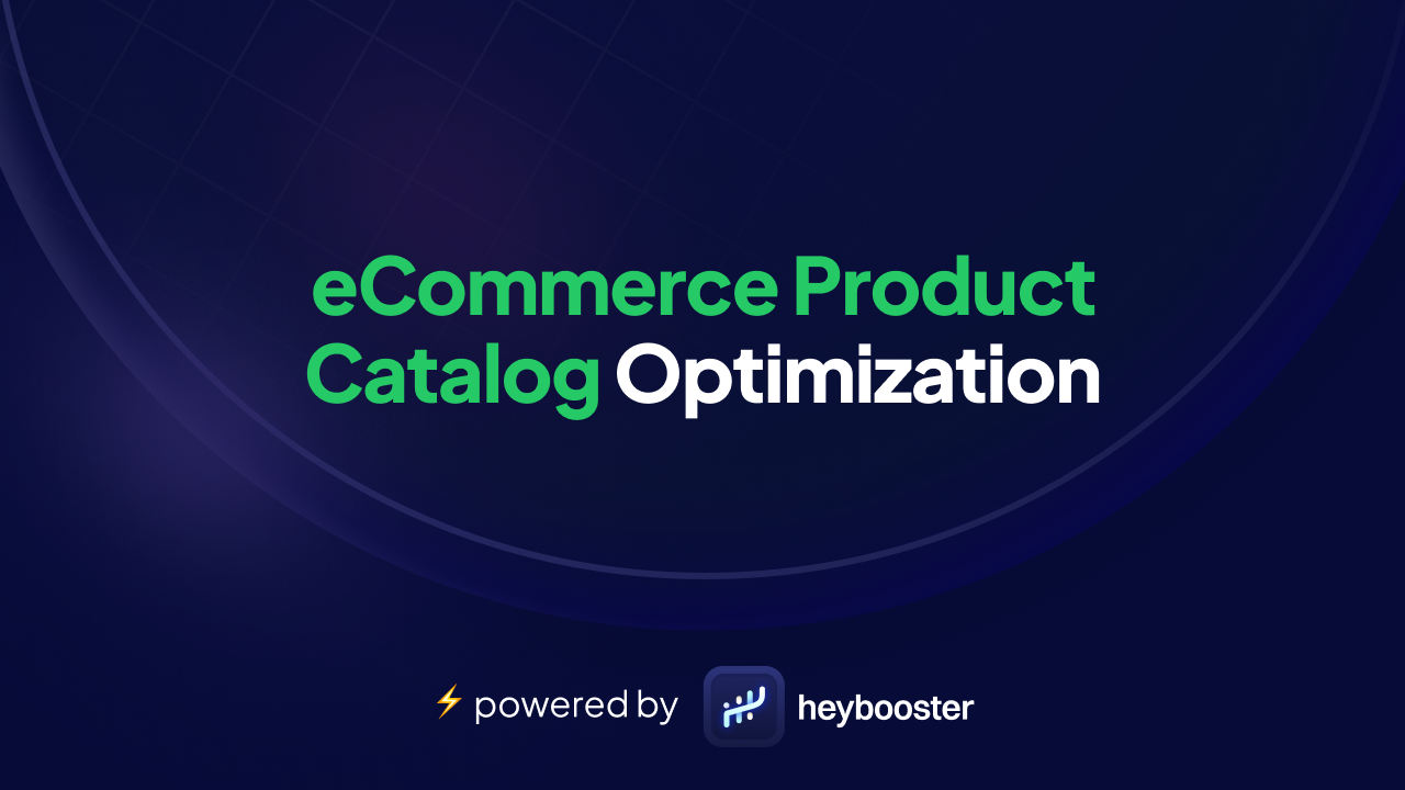 Ecommerce Product Catalog Optimization